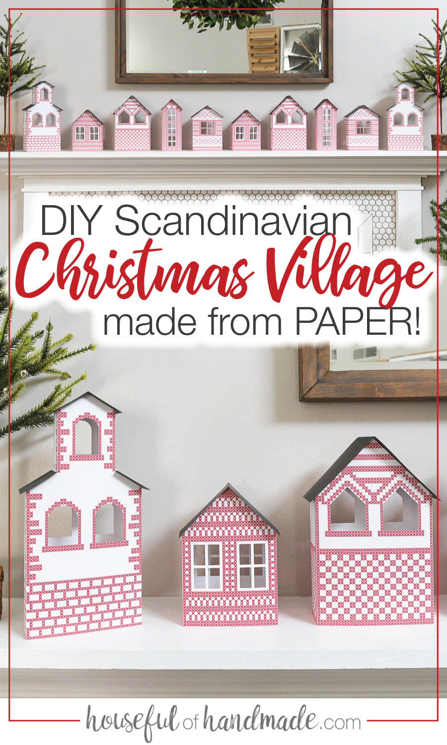 7 Days of Paper Christmas Decor: Scandinavian Paper Christmas Village